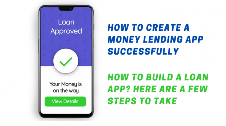 How to create a money lending mobile app: a complete map of steps and ...