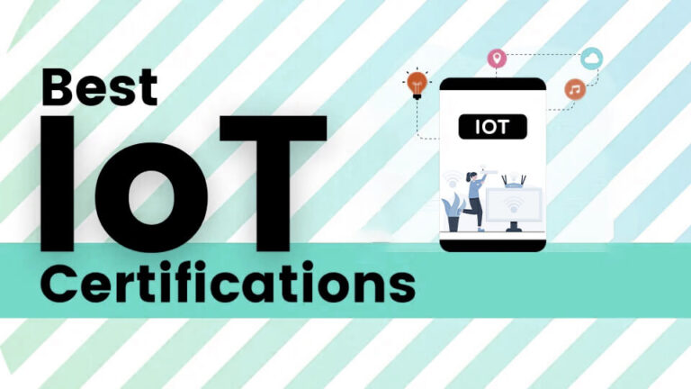 10 Top Internet of Things (IoT) Certifications to Boost your Career