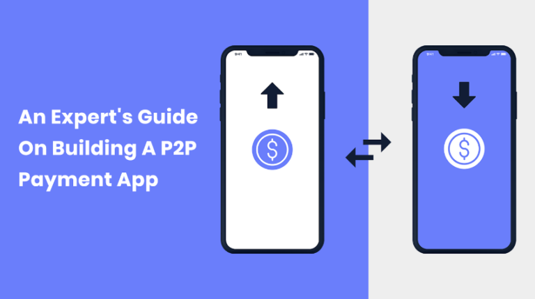 How to Build a P2P Payment App 2025 The Complete Guide