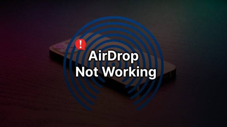 Easy Steps to Fix Different AirDrop Not Working Issues