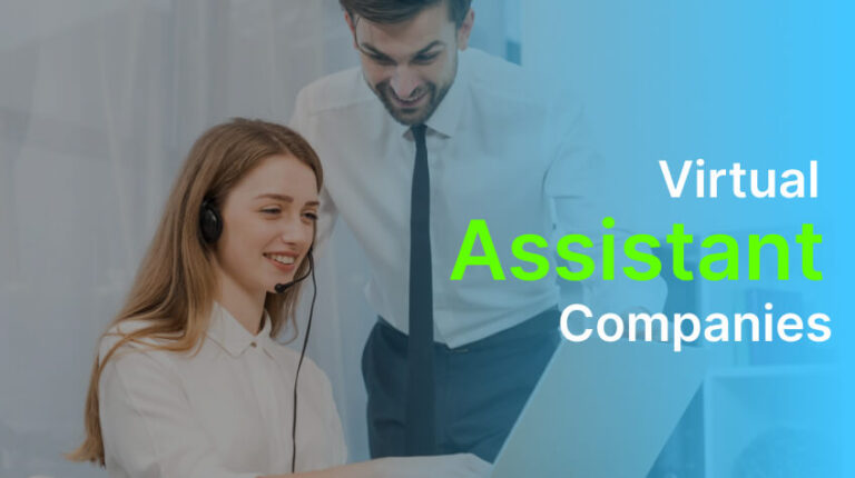Best Virtual Assistant Companies of the digital era in 2025