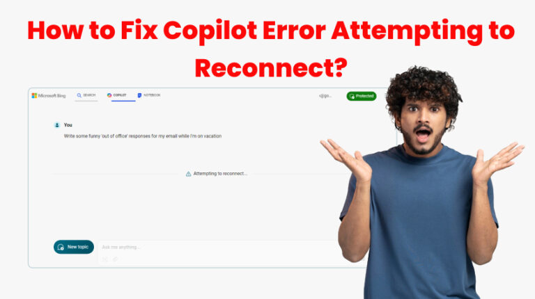 How To Fix Copilot Error Attempting To Reconnect