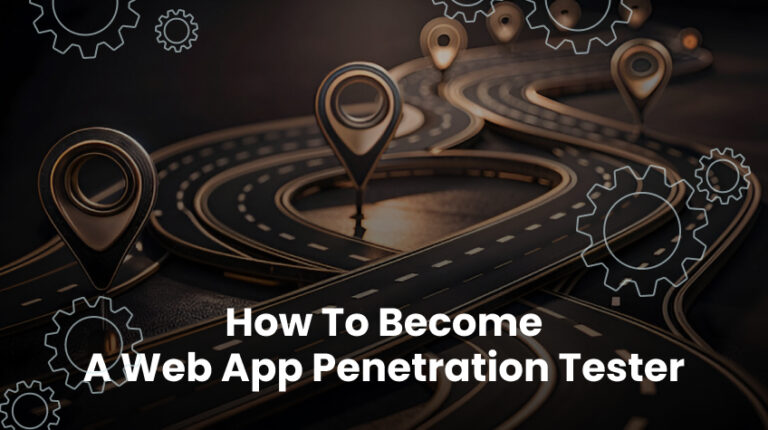 Web App Penetration Tester Roadmap 2026: Skills and Certifications