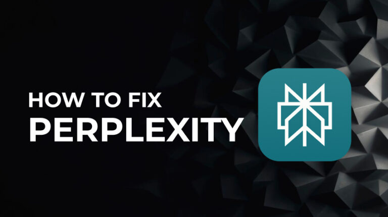 Fix Perplexity Not Working Error on Windows, Mac, Android and iOS: Step-by-Step Guide