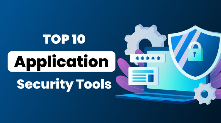 10 Best Application Security Tools
