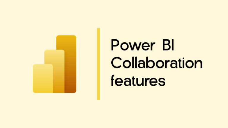 Power BI 2026 Team Collaboration Features Overview